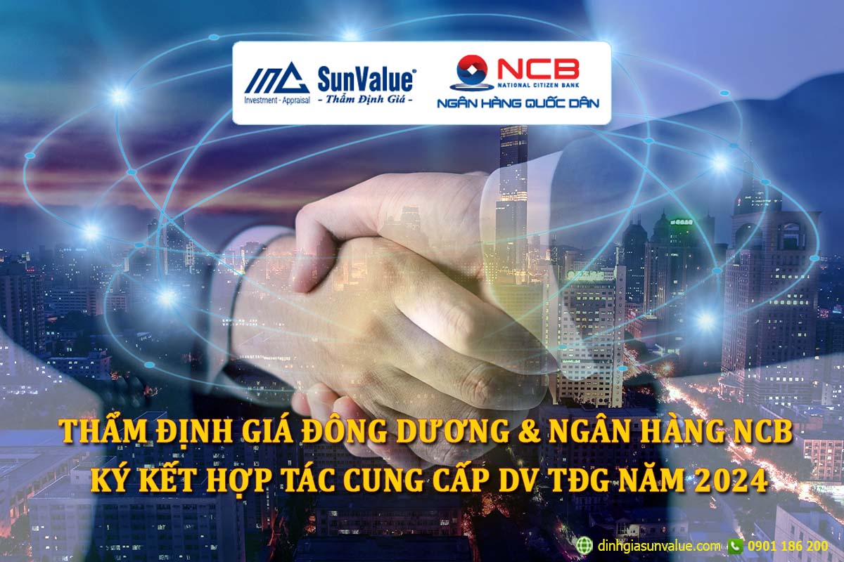 Ngân hàng NCB ký kết hợp tác với Thẩm định giá Đông Dương – SunValue ...